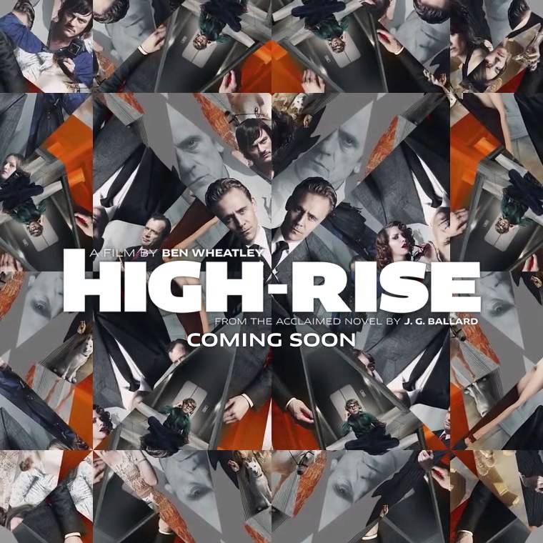 Ben Wheatley’s HIGH-RISE: SOS, the signs of decay are on the rise ...